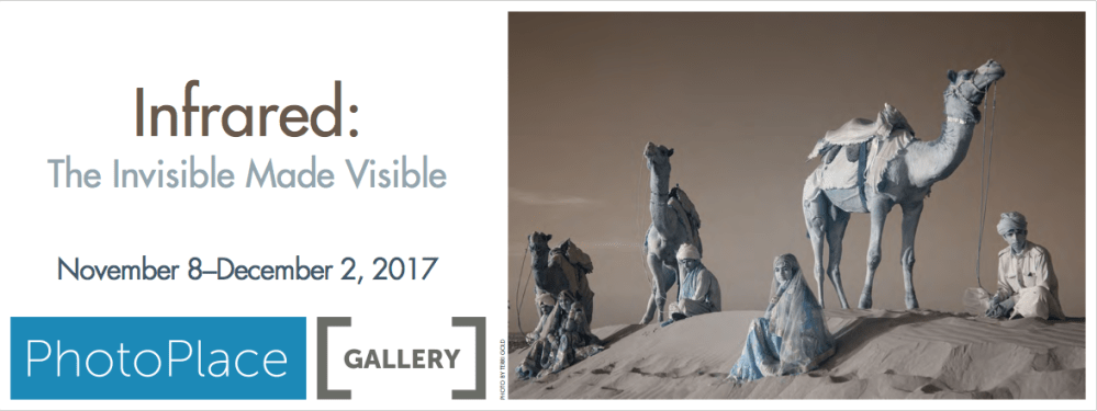 Infrared: The Invisible Made Visible Exhibit Photo Place Gallery ...